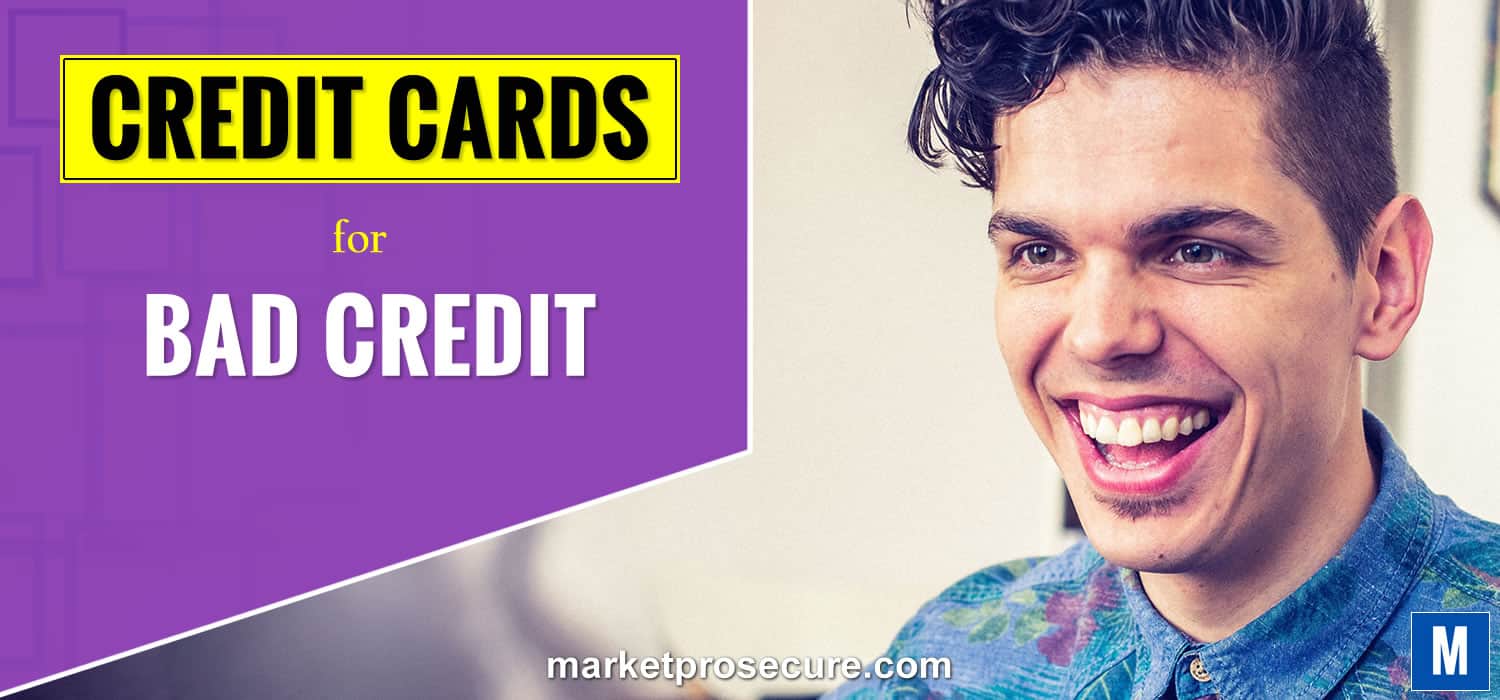 Cards for Bad Credit List 2024 - Application - MarketProSecure