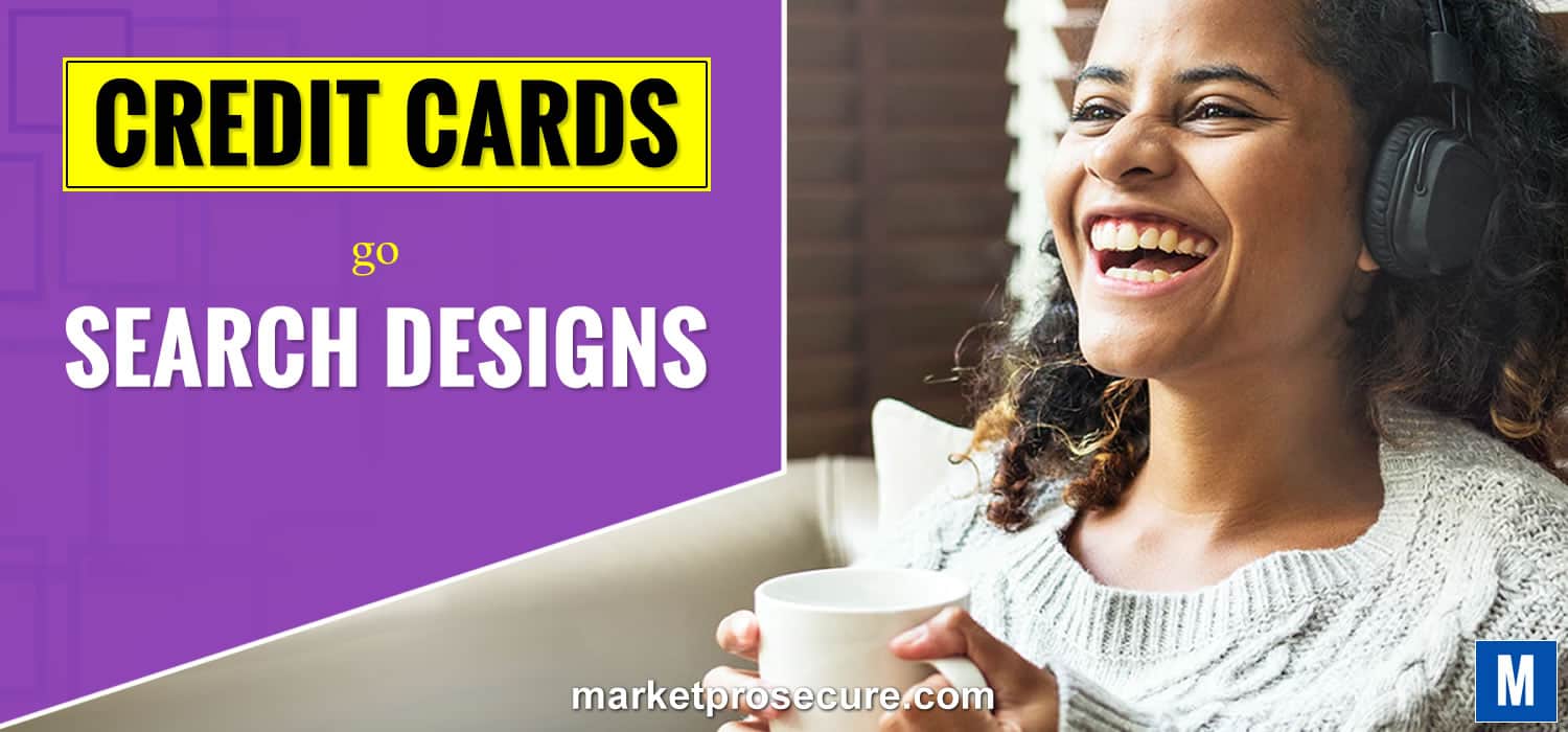 Credit Card Designs List 2024 - Application - MarketProSecure